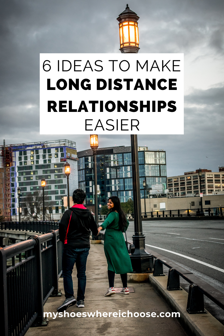 Long Distance Relationships: 6 Ideas To Make Them Easier | My Shoes ...