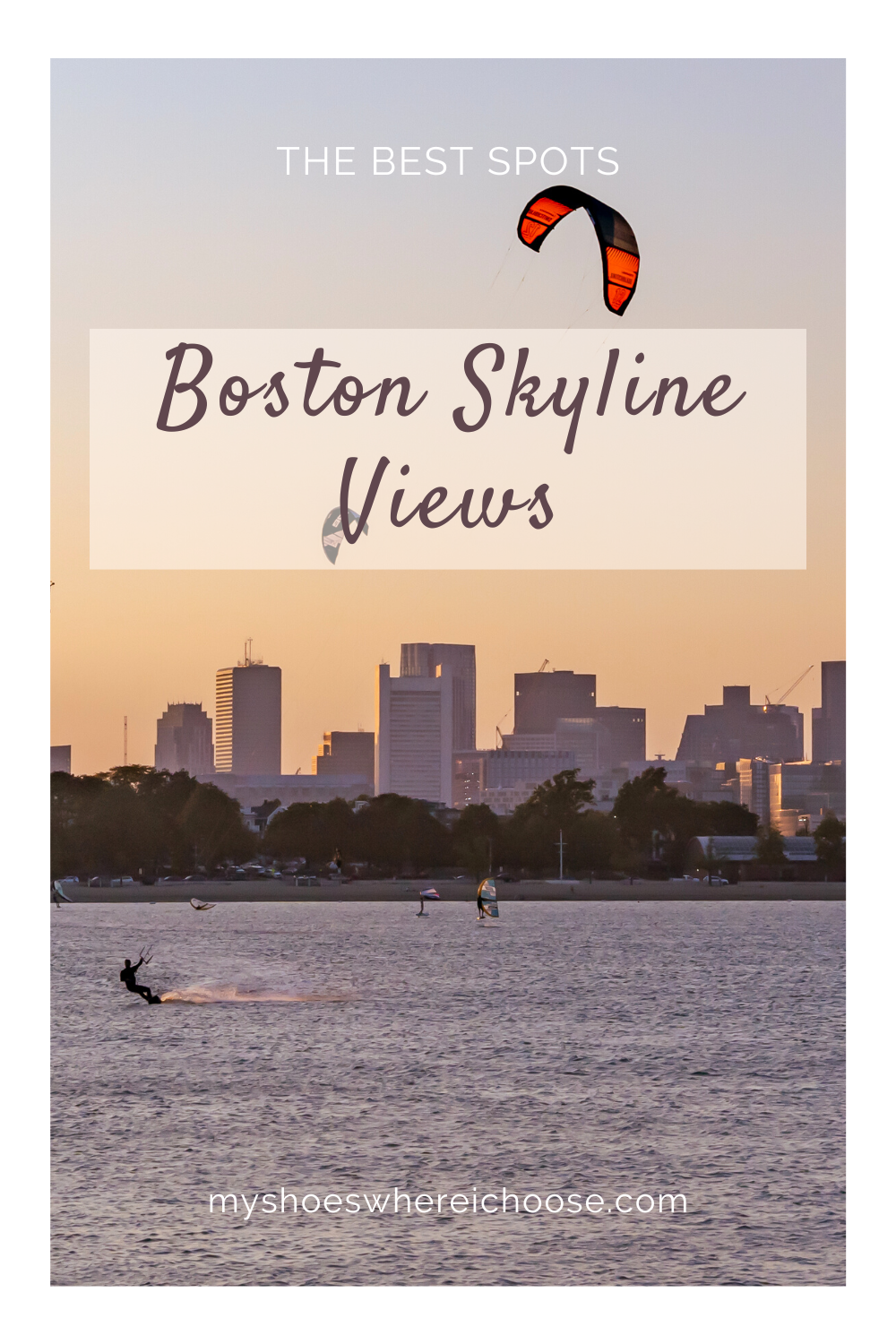 Boston Skyline Views - The Best Spots | My Shoes Where I Choose